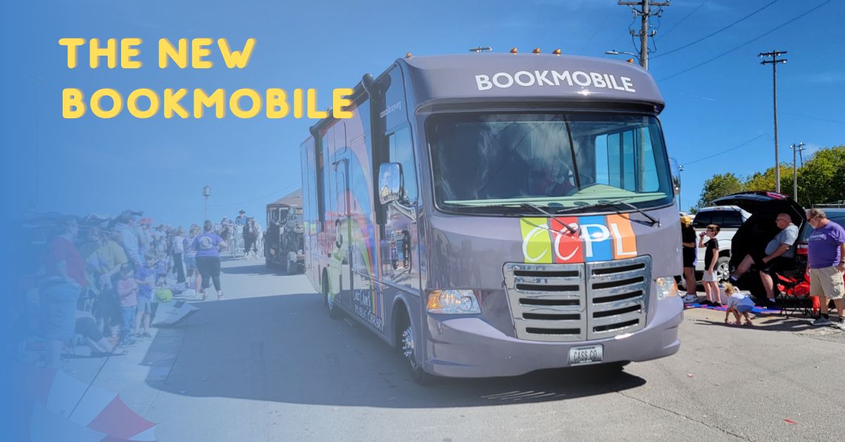 Introducing Your New Bookmobile Cass County Public Library
