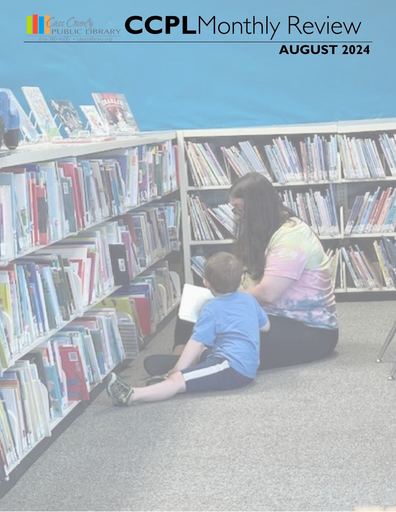 CCPL Monthly Review Report August 2024 – Cass County Public Library